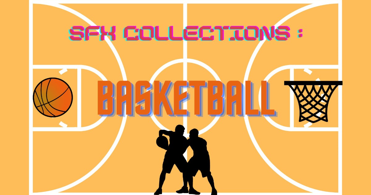 SFX Collections: Basketball | Audio Sound FX | Unity Asset Store