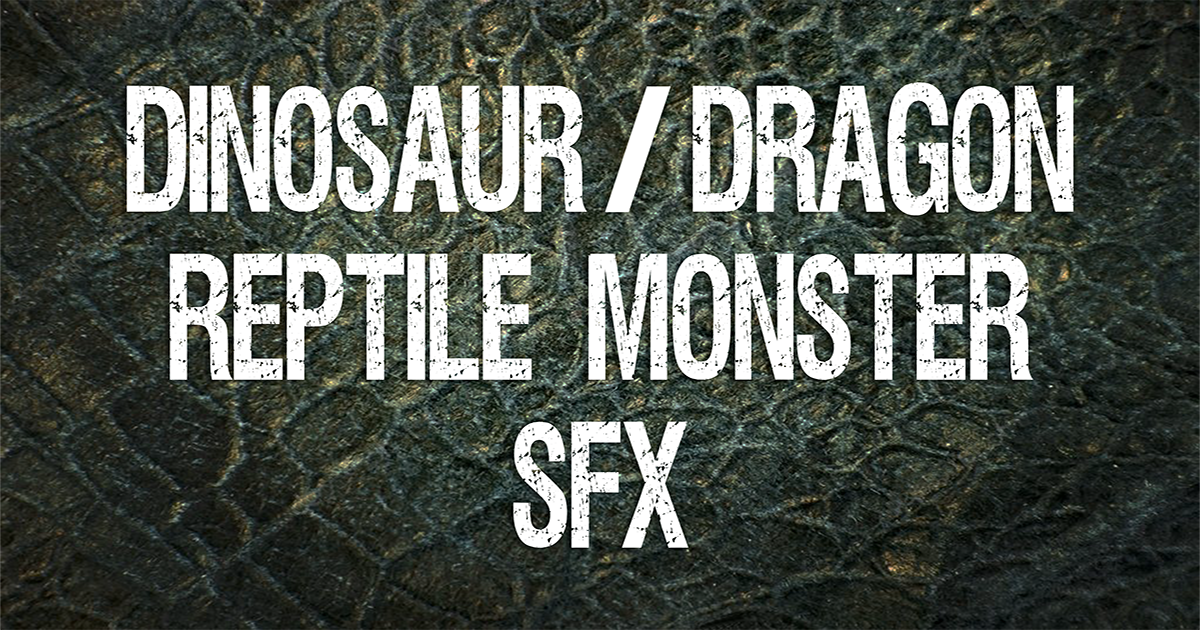 Dinosaur / Dragon SFX | Creatures Sound FX | Unity Asset Store