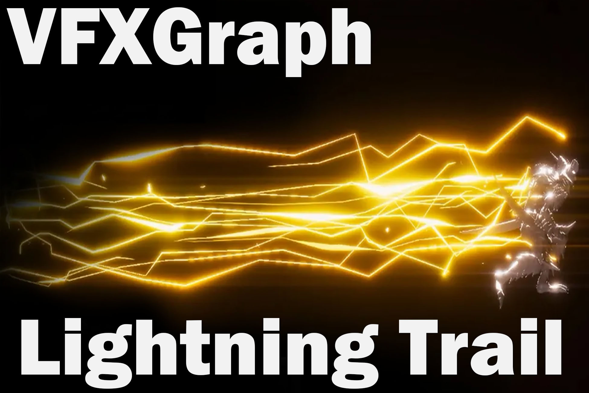 Lightning Trail_VFXGraph | VFX | Unity Asset Store