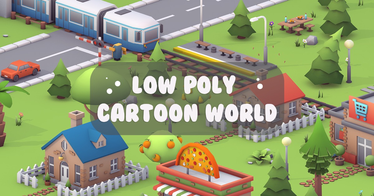 Low Poly Cartoon World | 3D Environments | Unity Asset Store