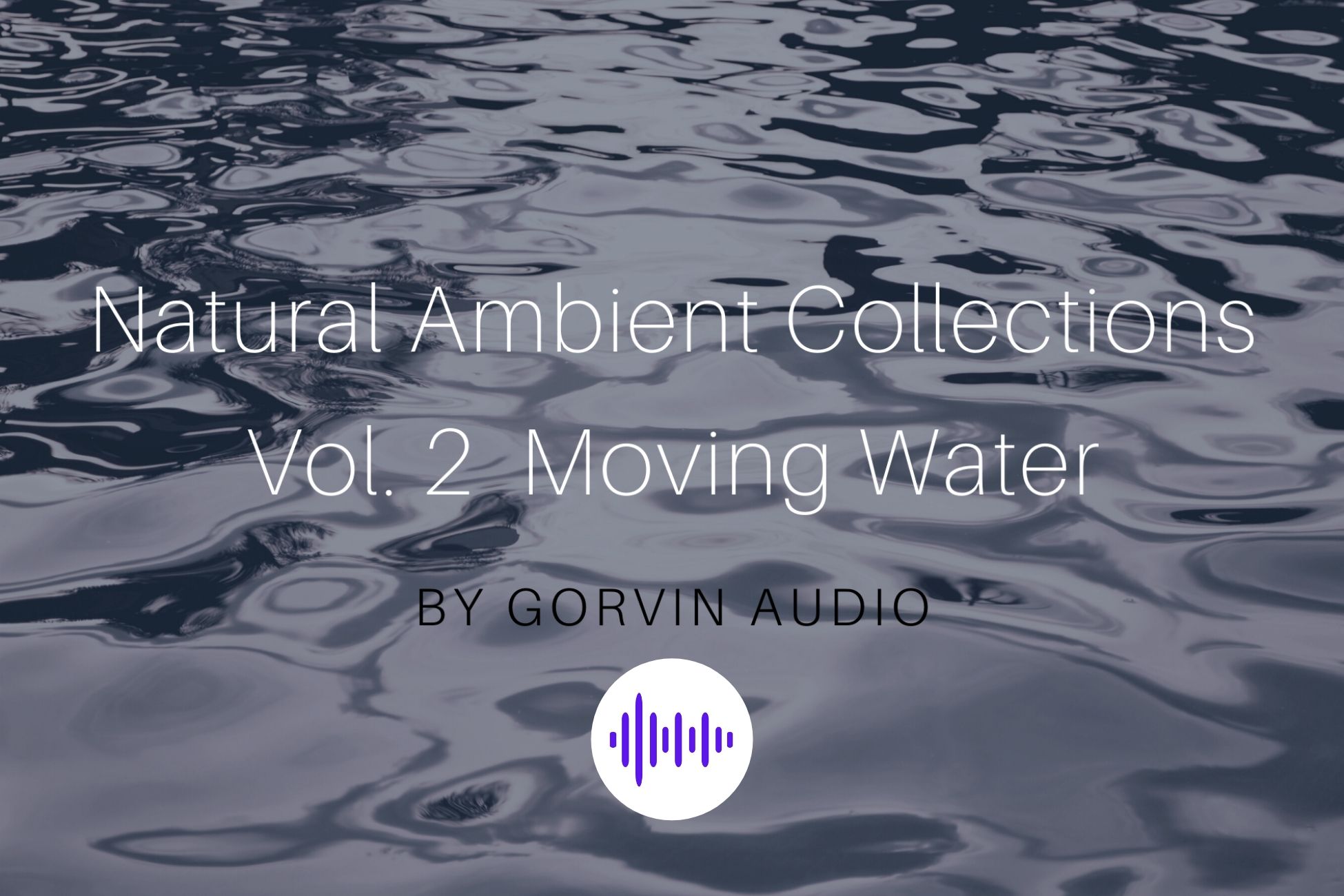 Natural Ambient Collections Vol.2 Moving Water | Nature Ambient | Unity ...