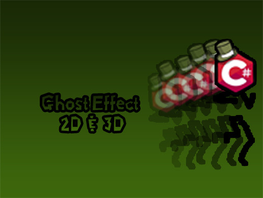 Ghost Effect 2D & 3D Kit | 애니메이션 도구 | Unity Asset Store