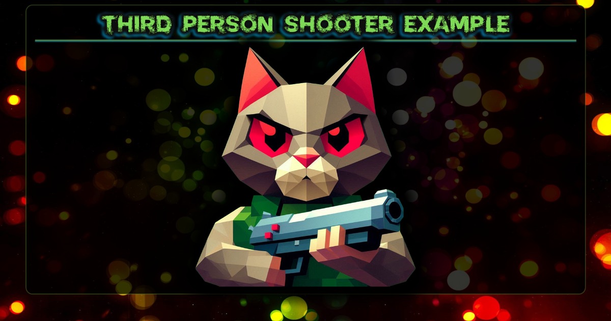 Modular Third-Person Shooter Example | 教程 | Unity Asset Store