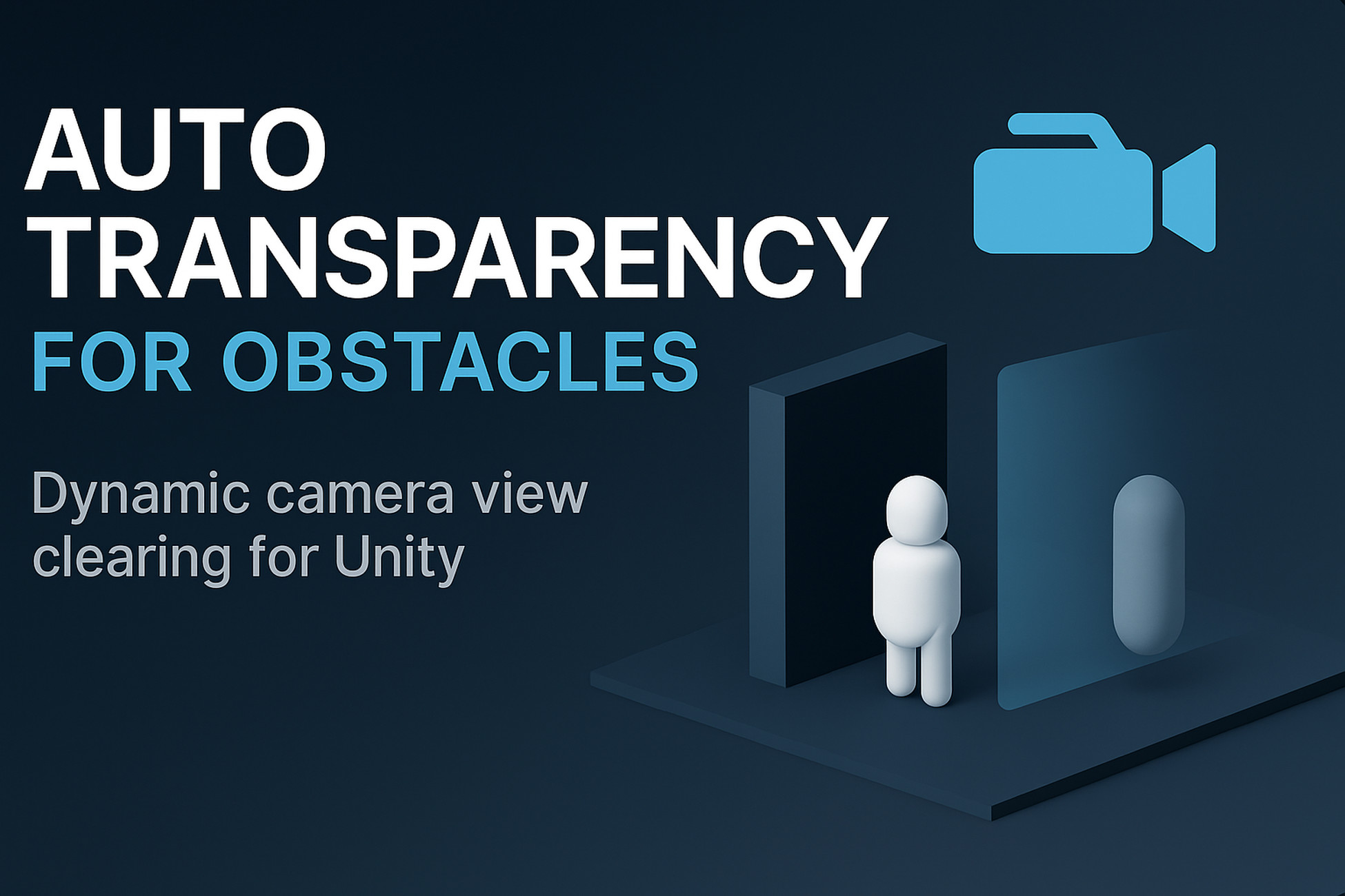 Auto Transparency for Obstacles | カメラ | Unity Asset Store