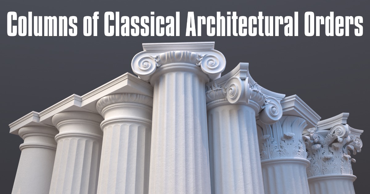 Columns of Classical Architectural Orders | 3D Props | Unity Asset Store