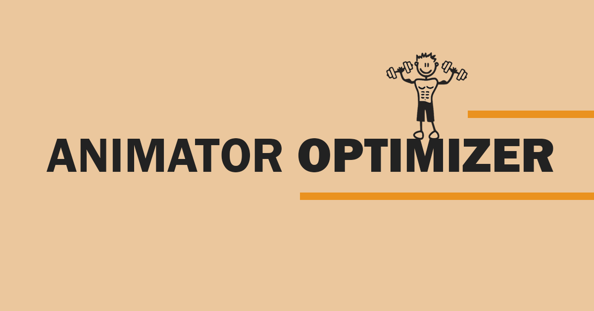 Animator Optimizer | Animation Tools | Unity Asset Store