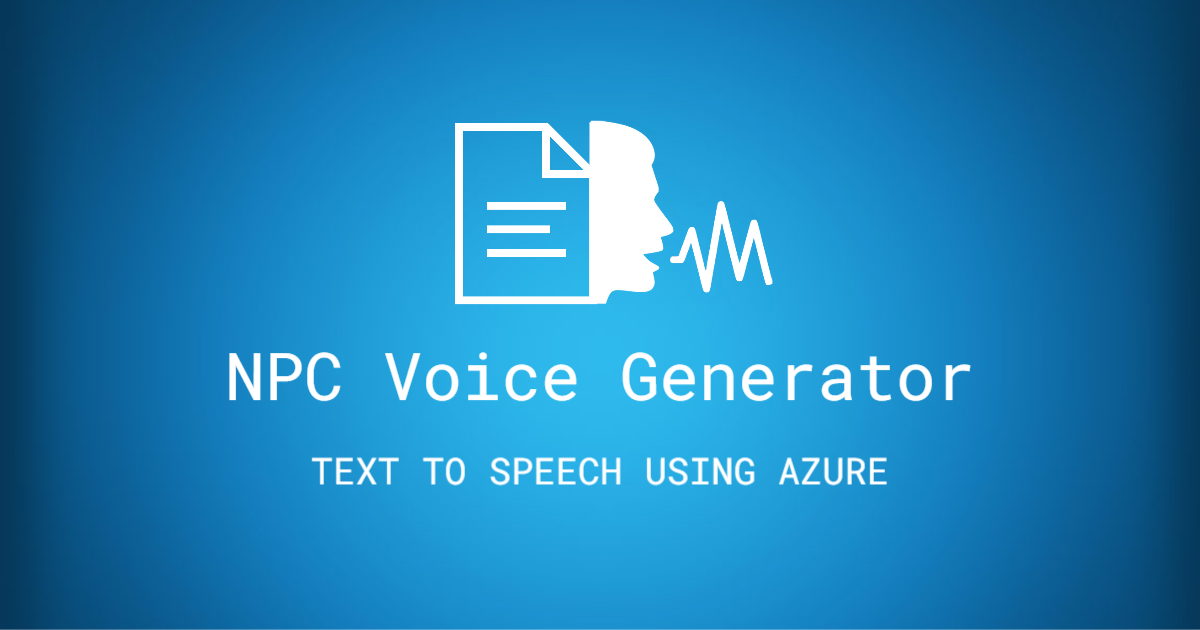 Npc Voice Generator Using Azure Ttstext To Speech Audio Unity 0908