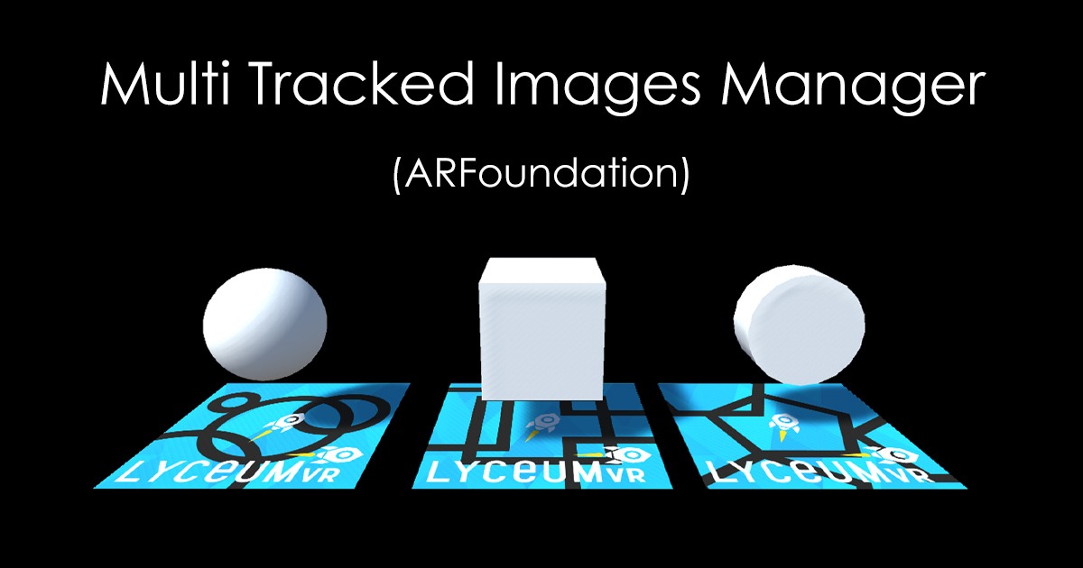 Multi Tracked Images Manager Arfoundation Utilities Tools Unity