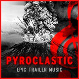 PYROCLASTIC Trailer Music Pack
