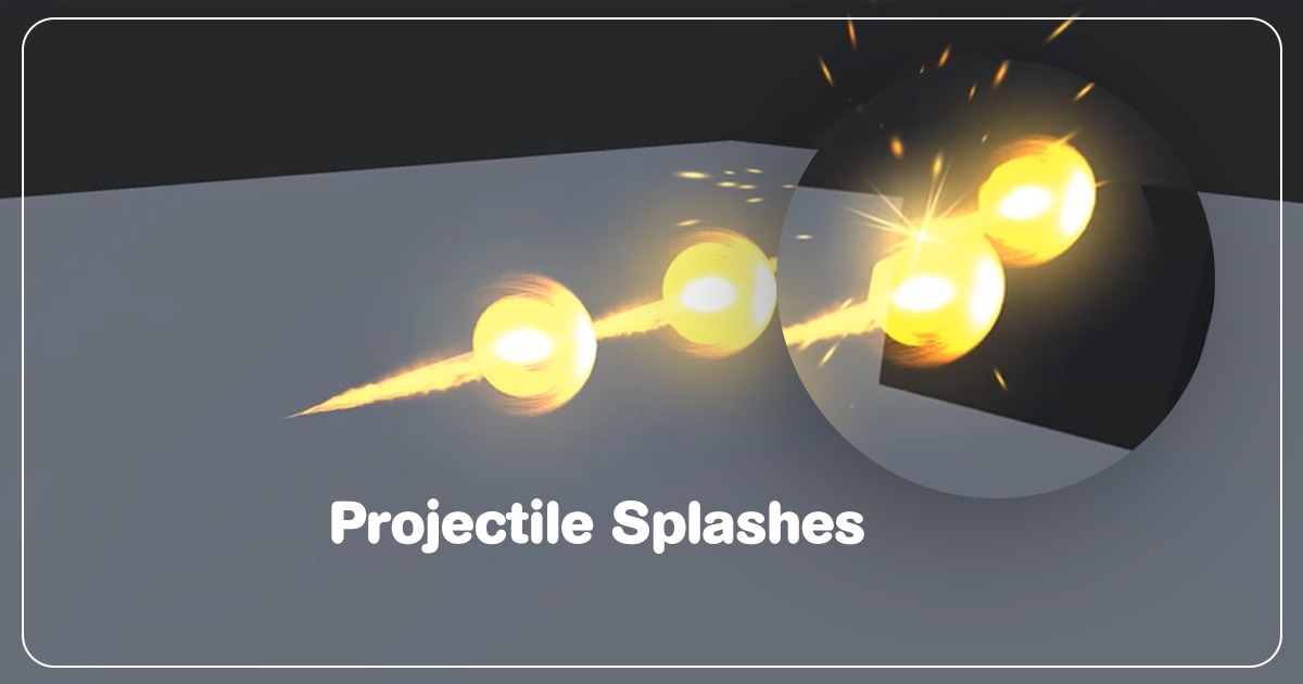 Vfx Ui-Projectile Splashes | VFX Particles | Unity Asset Store
