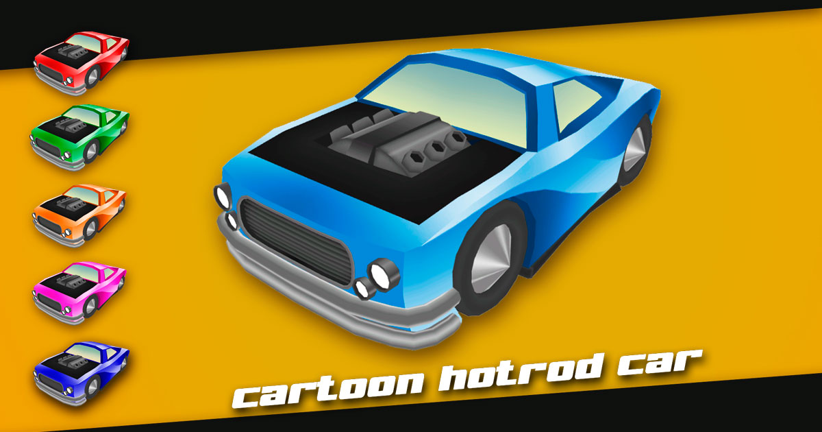 Cartoon Hotrod Car Pack | 3D Land | Unity Asset Store