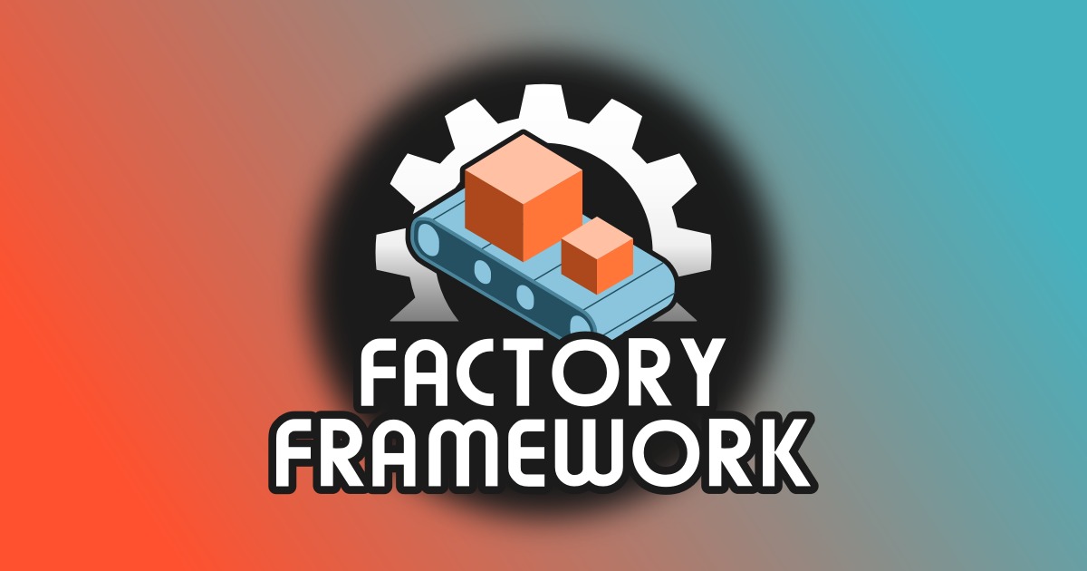 Factory Framework | Systems | Unity Asset Store