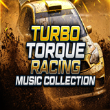 Turbo Torque - Racing Music Collection