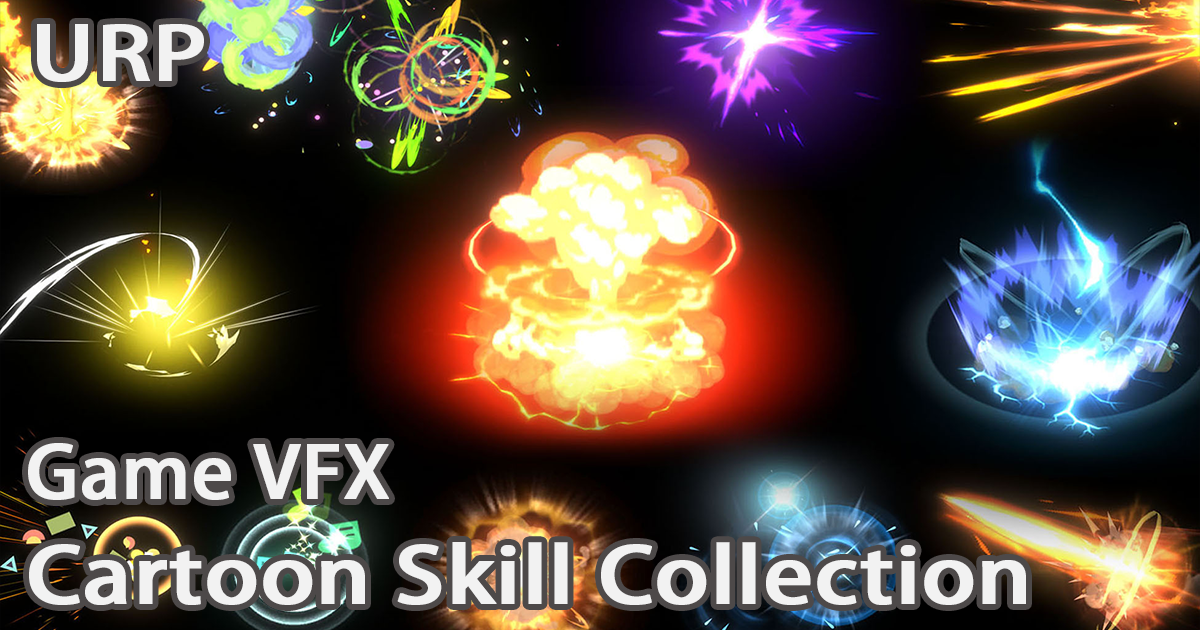 Game VFX - Cartoon Skill Collection(URP) | VFX Particles | Unity Asset ...
