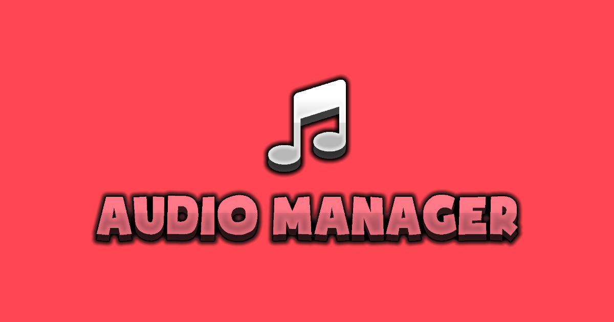 Audio Manager | CG | Audio | Unity Asset Store
