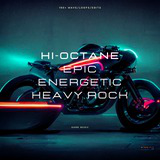 Hi-Octane Epic Energetic Heavy Rock