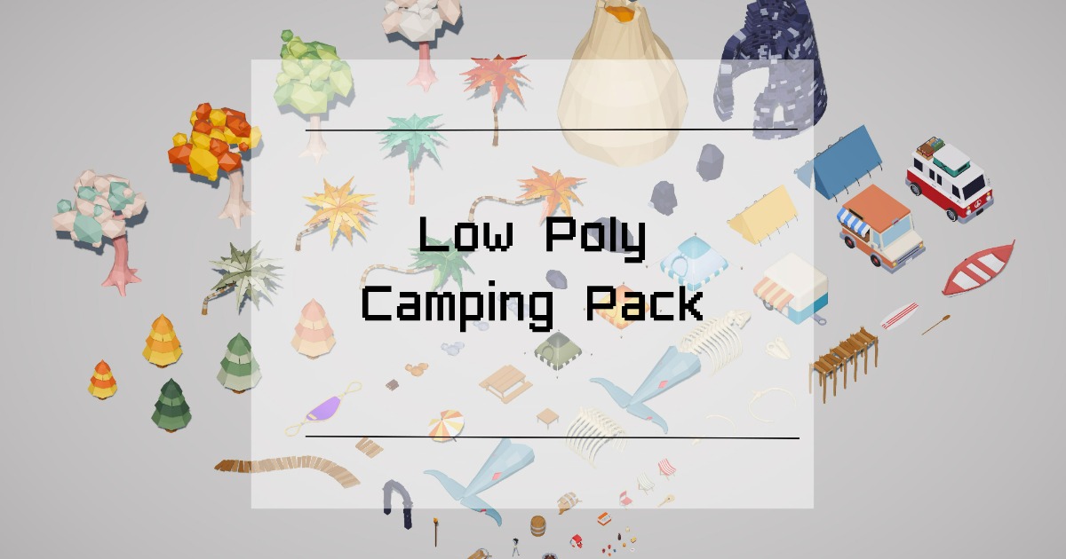 3D Low Poly Camping Pack | 3D Environments | Unity Asset Store