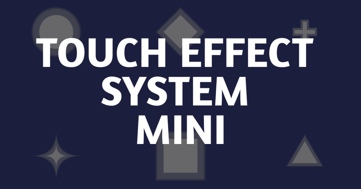 Touch Effect System mini | Fullscreen & Camera Effects | Unity Asset Store