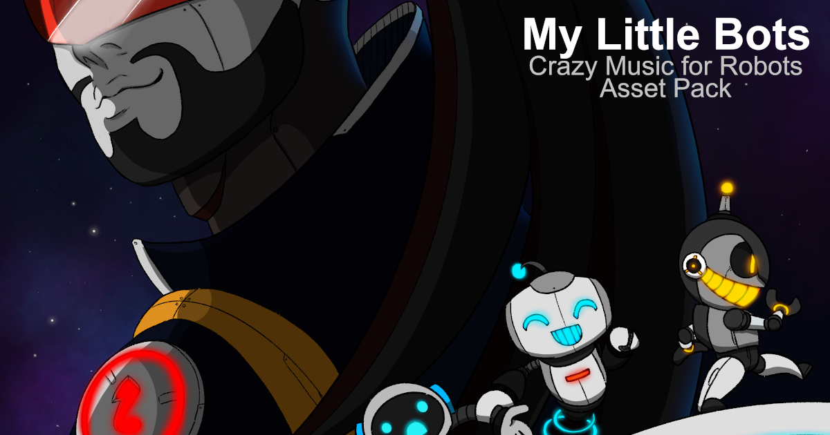 My Little Bots Crazy Music for Robots Asset Pack | Electronic Music ...