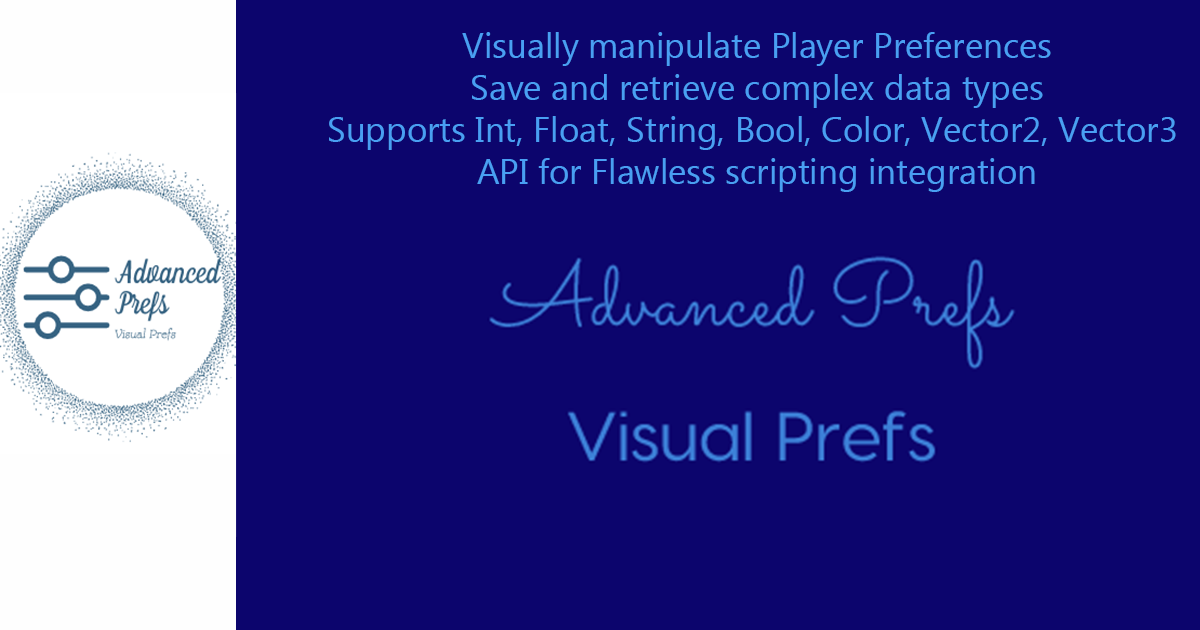 Advanced Prefs (Visual Prefs) | Utilities Tools | Unity Asset Store