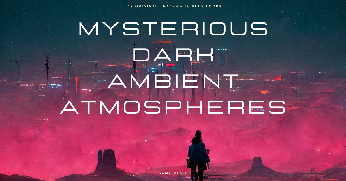 Mysterious Dark Ambient Atmospheres | 음향 음악 | Unity Asset Store