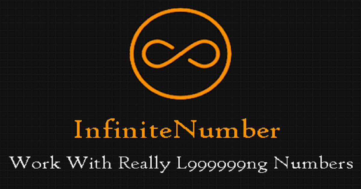 InfiniteNumber | Utilities Tools | Unity Asset Store