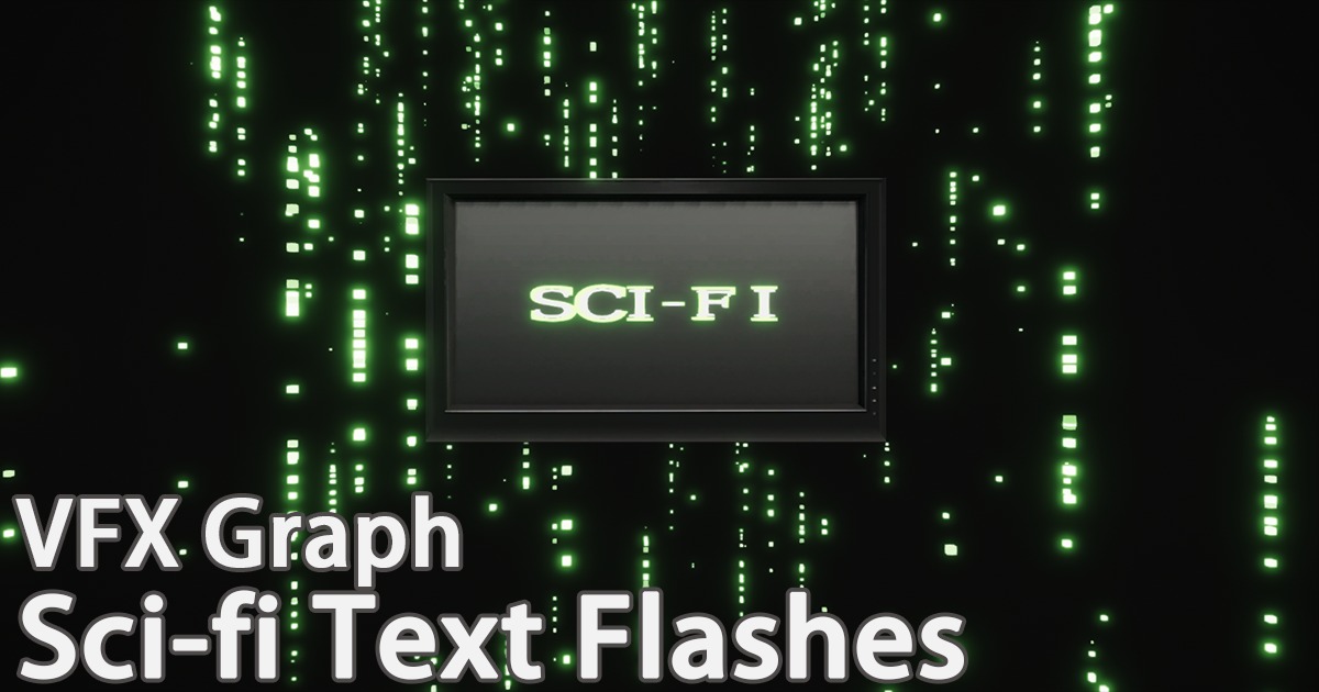 VFX Graph：Sci-fi Text Flashes | VFX Particles | Unity Asset Store