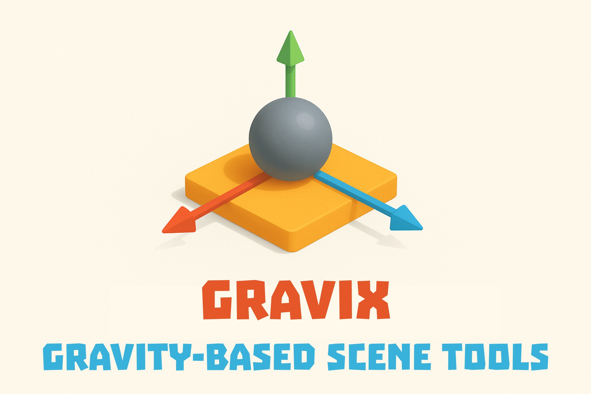 Gravix - Gravity-Based Scene Tools | Utilities Tools | Unity Asset Store