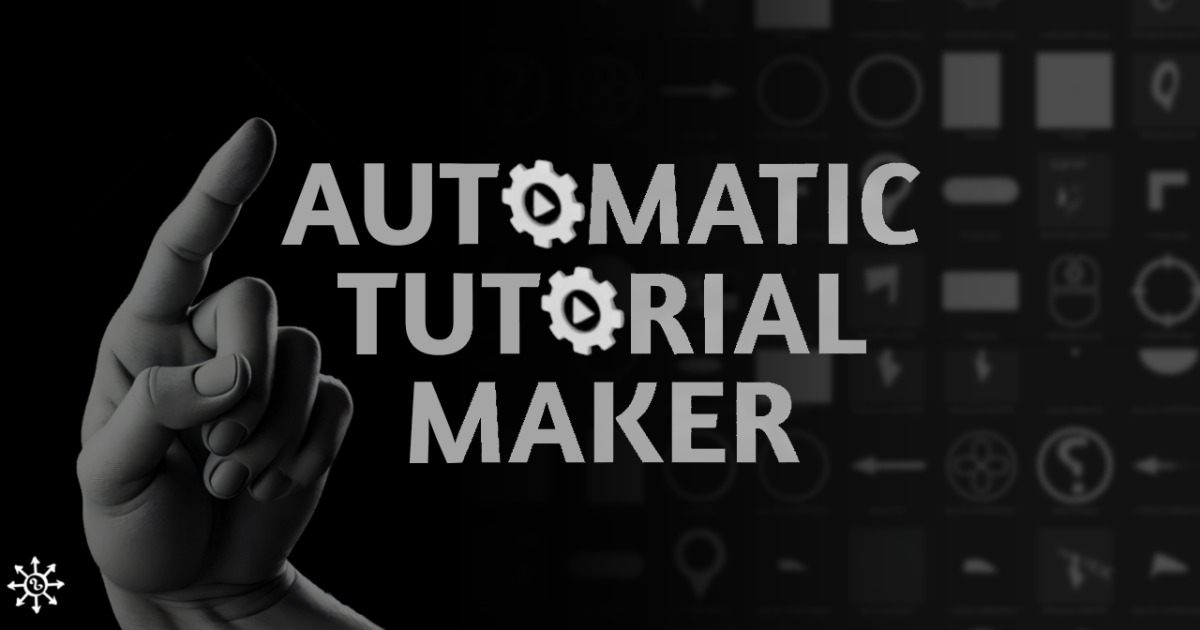 Automatic Tutorial Maker: create customizable learning steps by showing | Utilities Tools ...