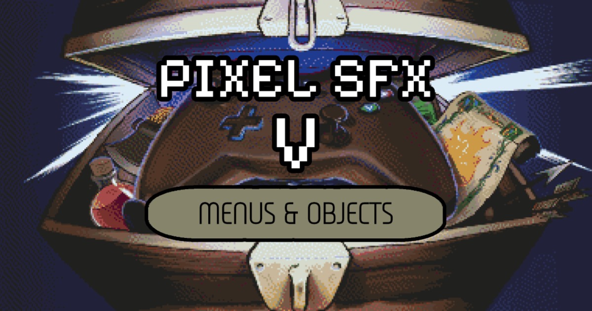 Pixel SFX V: Menus & Objects | 음향 효과음 | Unity Asset Store