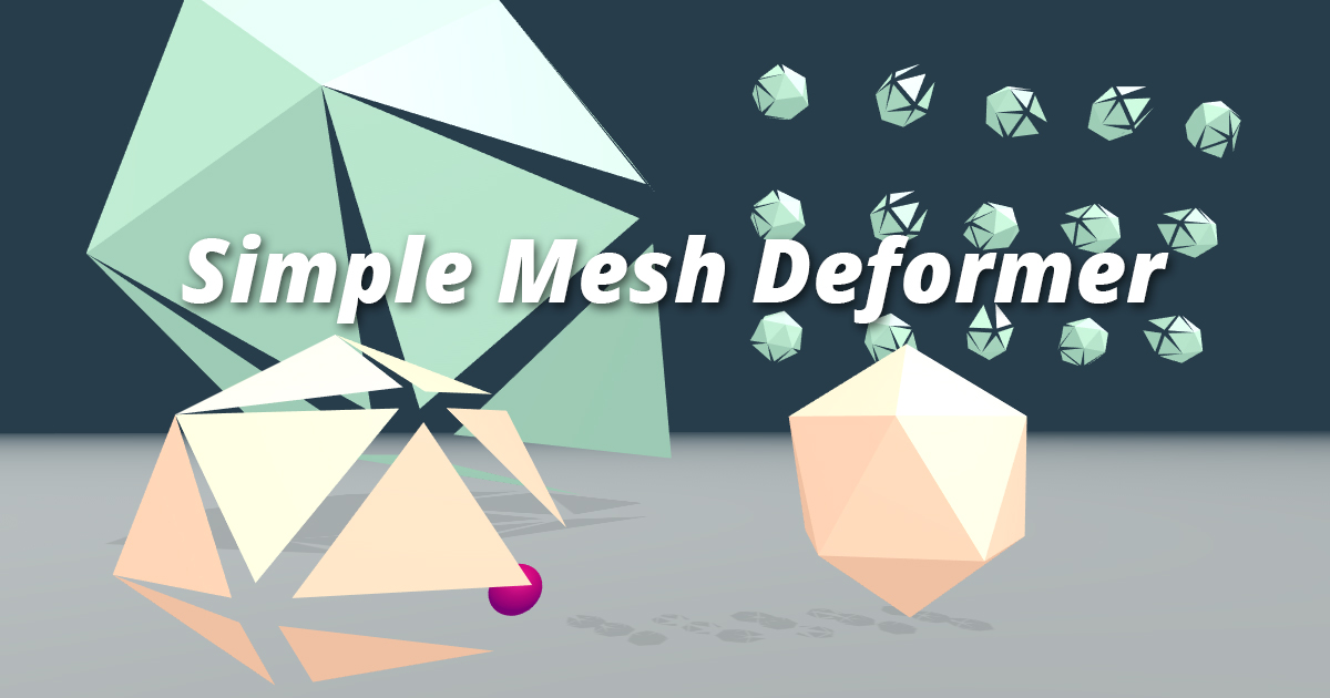 Simple Mesh Deformer | Animation Tools | Unity Asset Store