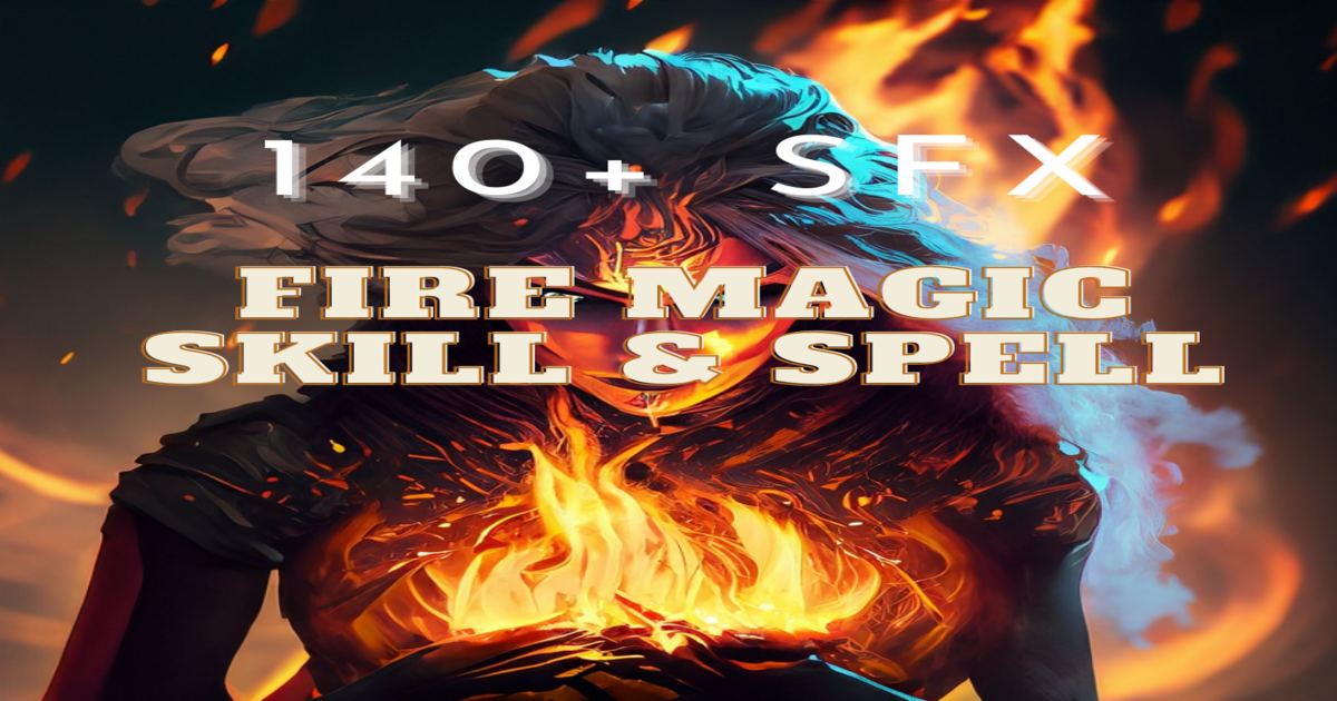 Fire Magic Skill & Spell Sound Pack | Audio Sound FX | Unity Asset Store