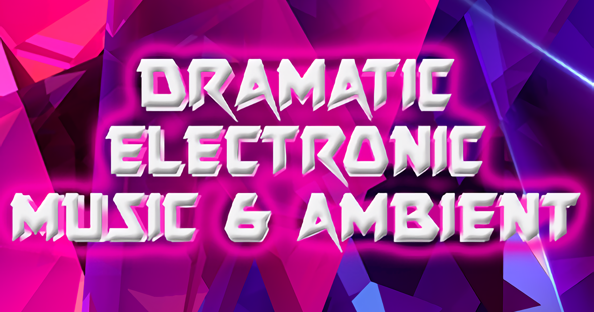 Dramatic Electronic Music & Ambient | Electronic Music | Unity Asset Store