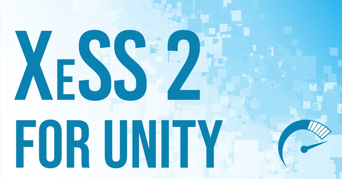 XeSS 2 - Upscaling for Unity | Utilities Tools | Unity Asset Store