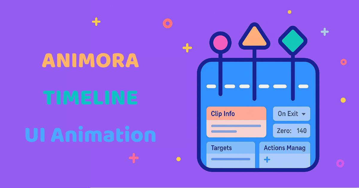 Animora UI Animation (Tweening Timeline) | Animation Tools | Unity Asset Store