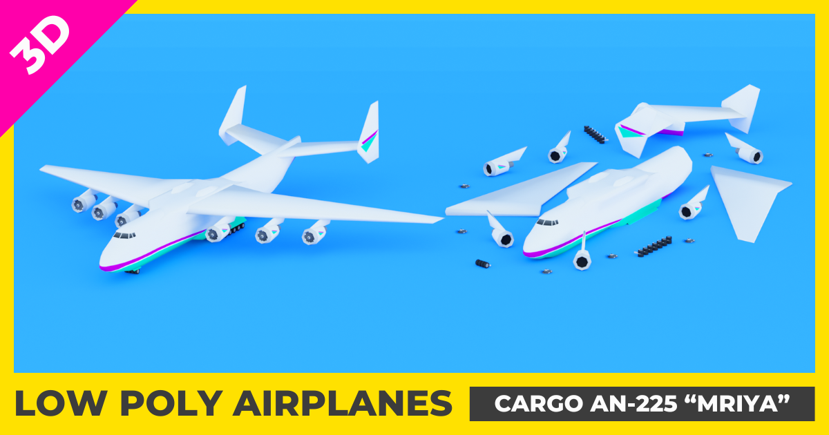 Low Poly Airplanes - Cargo AN-225 "Mriya" | 3D Air | Unity Asset Store
