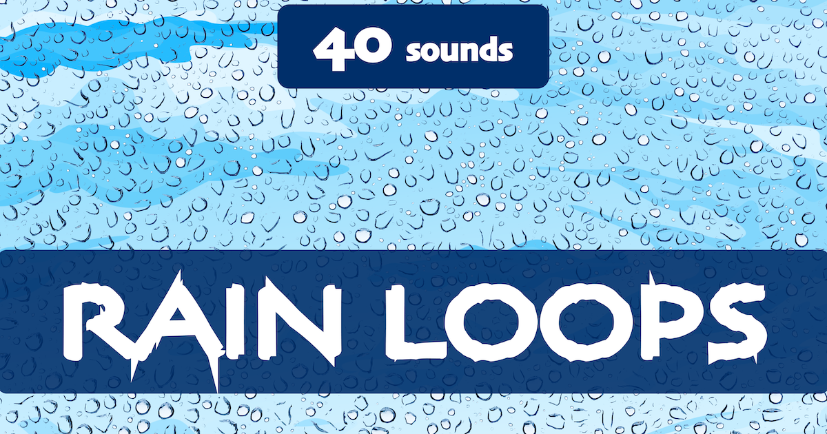 Rain Loops | Nature Ambient | Unity Asset Store