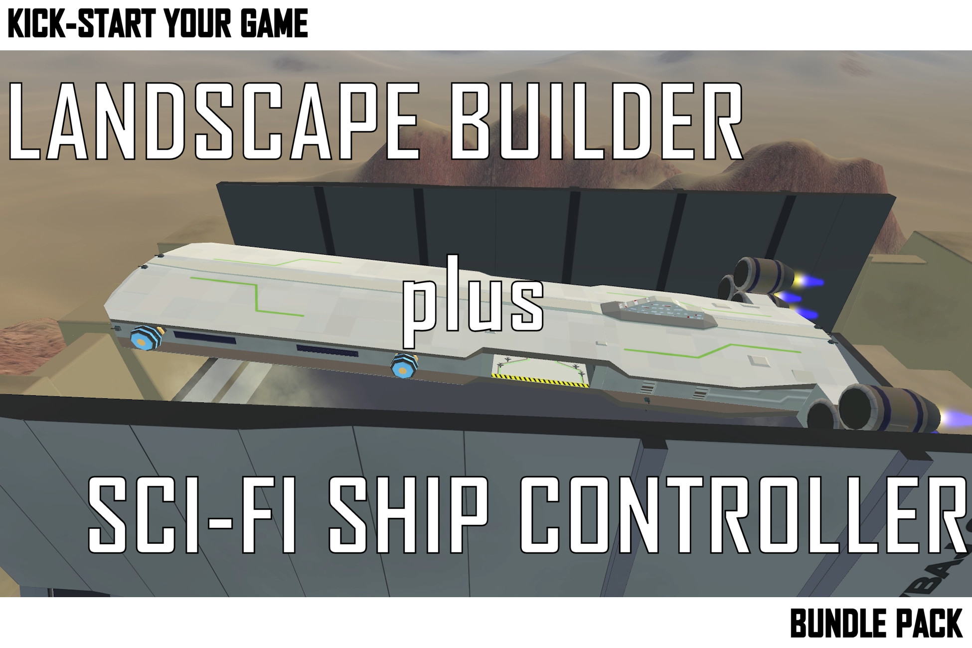 Landscape Builder + Sci-Fi Ship Controller Bundle | Level Design ...