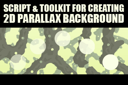 Script & Toolkit for creating 2D parallax background | Unity AssetStore概要 优惠信息 beta