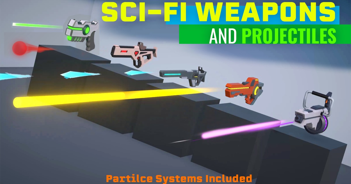 Sci-Fi Weapons and VFXs' | 3D Guns | Unity Asset Store
