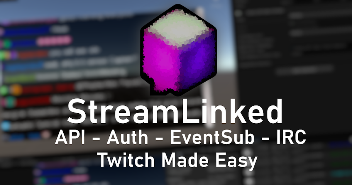 StreamLinked - API, Auth, EventSub and IRC for Twitch | Network | Unity Asset Store