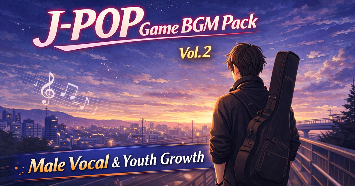 J-POP Game BGM Pack Vol.2 – Male Vocal & Youth Growth | Audio Music ...