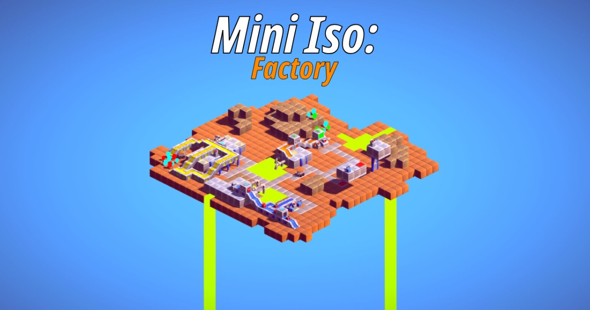 Mini Iso: Factory | 3D Sci-Fi | Unity Asset Store