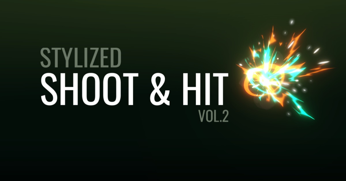Stylized Shoot & Hit Vol.2 | VFX Particles | Unity Asset Store
