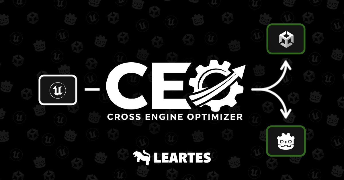 Cross Engine Optimizer (CEO) ( Unreal To / For Unity and Godot ...