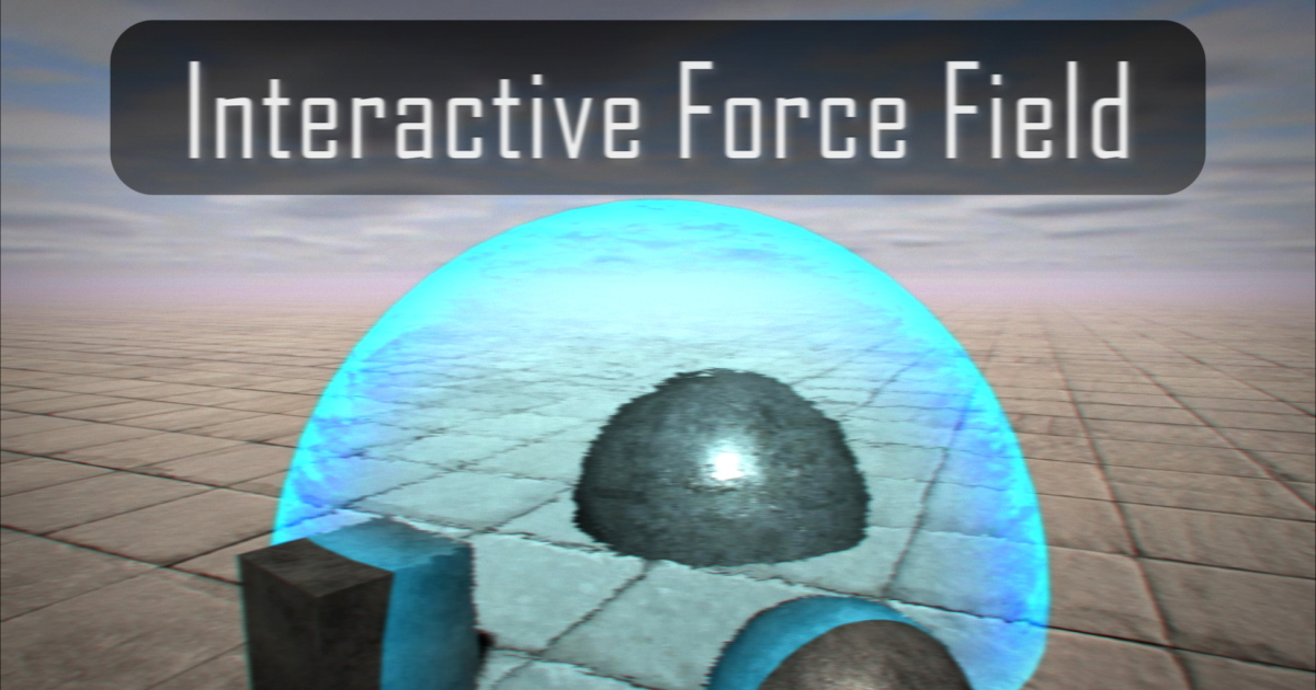 Interactive Force Field | VFX Shaders | Unity Asset Store Interactive Force Field | VFX Shaders | Unity Asset Store