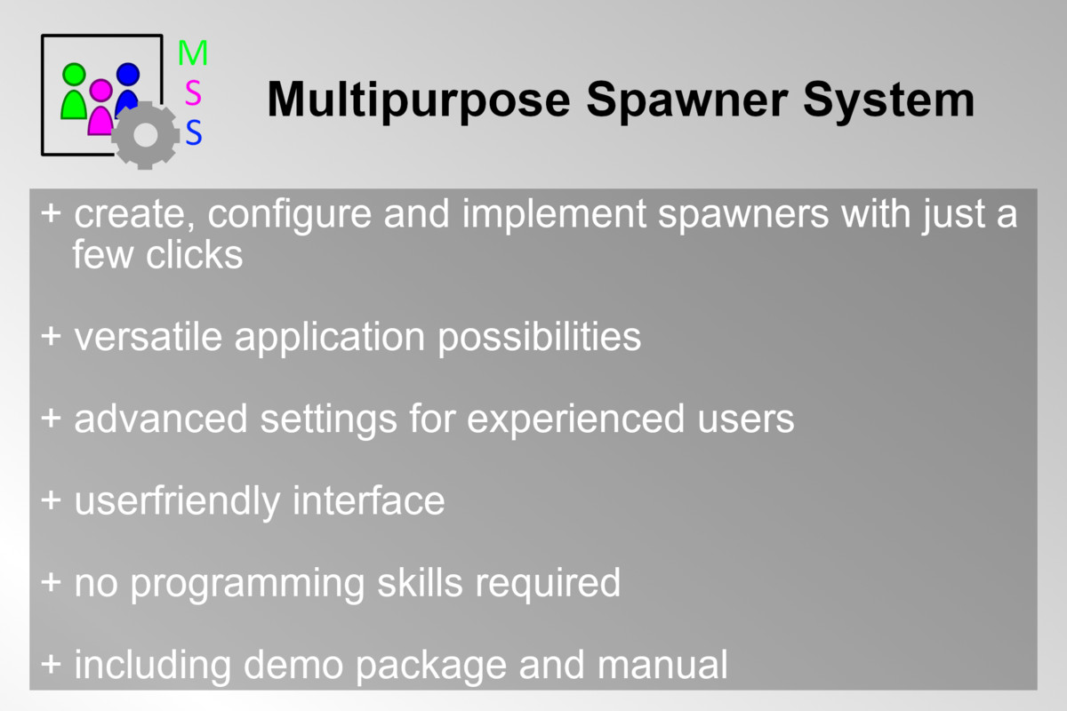 MSS - Multipurpose Spawner System