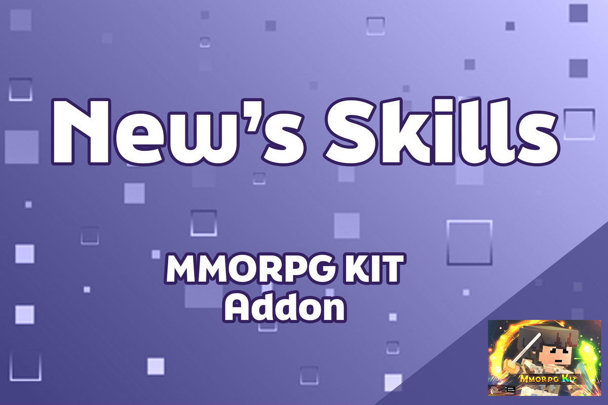 New Skills for MMORPG KIT ADDON